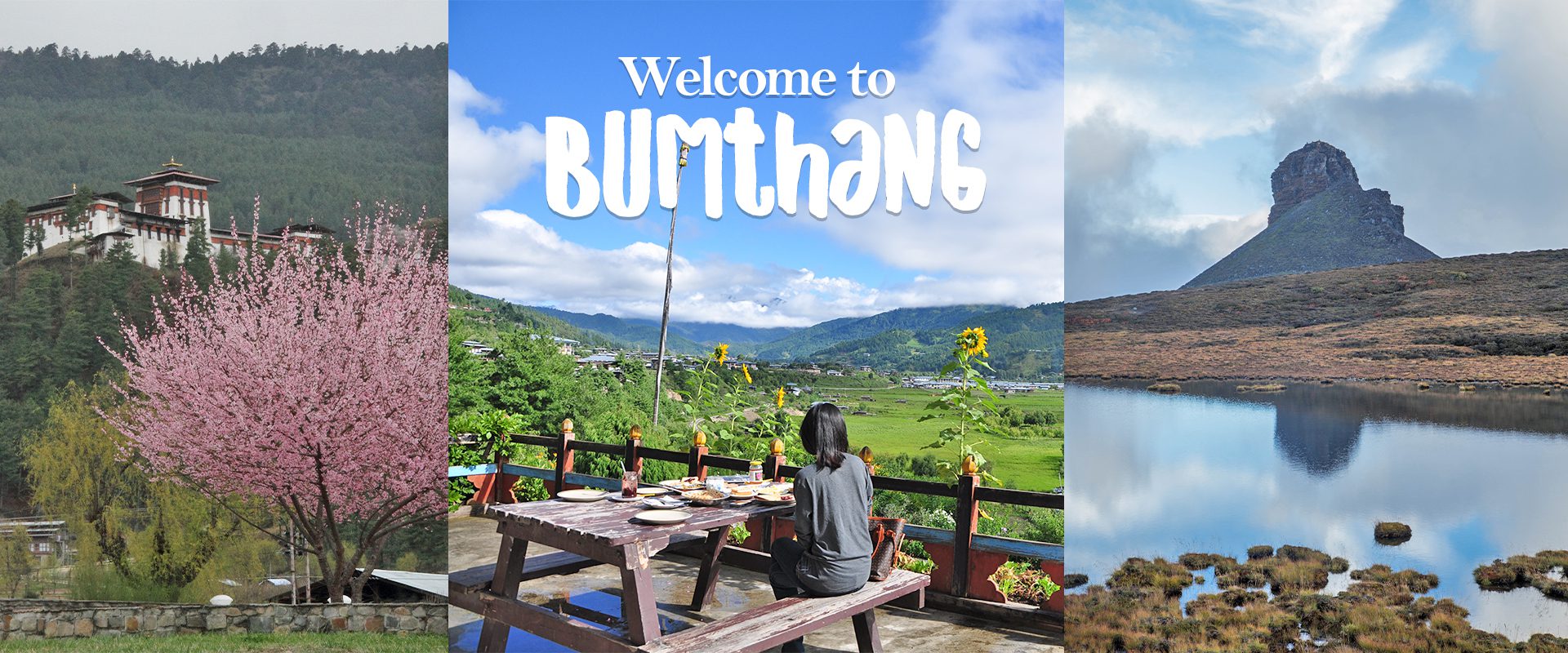 Bumthang - Yee Getaway Yee Getaway